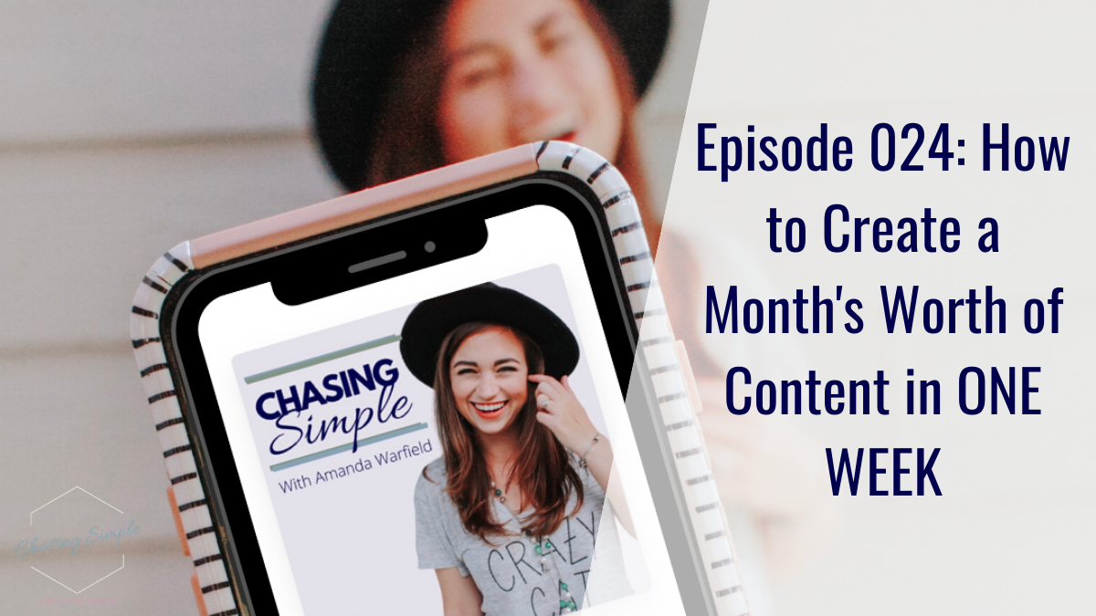 Episode 024: How to Create a Month's Worth of Content in One Week