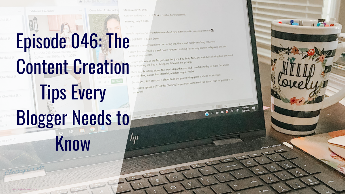 Episode 046: The Content Creation Tips Every Blogger Needs to Know